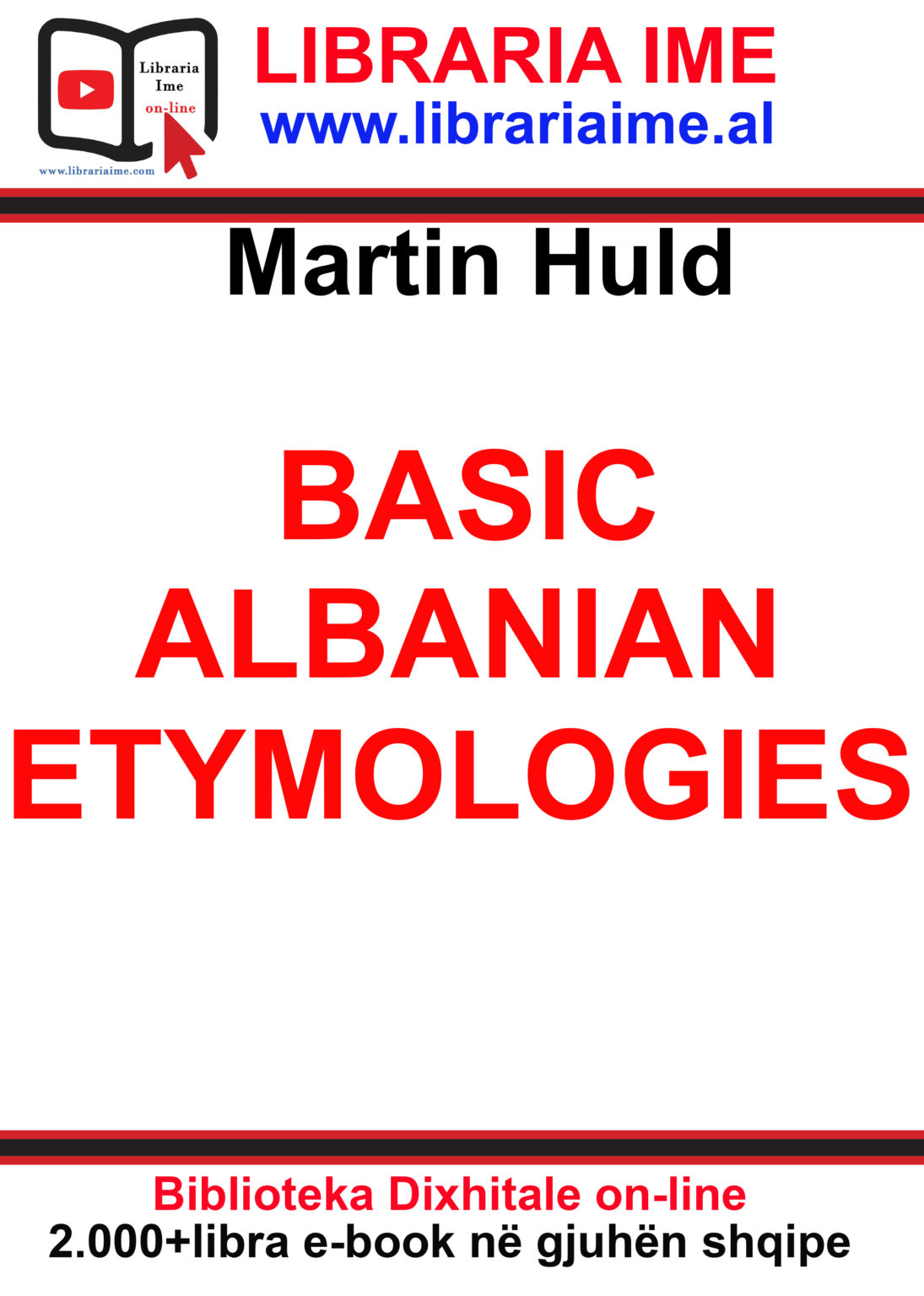 Martin Huld Basic Albanian Etymologies e book Part 1 - Libraria Ime