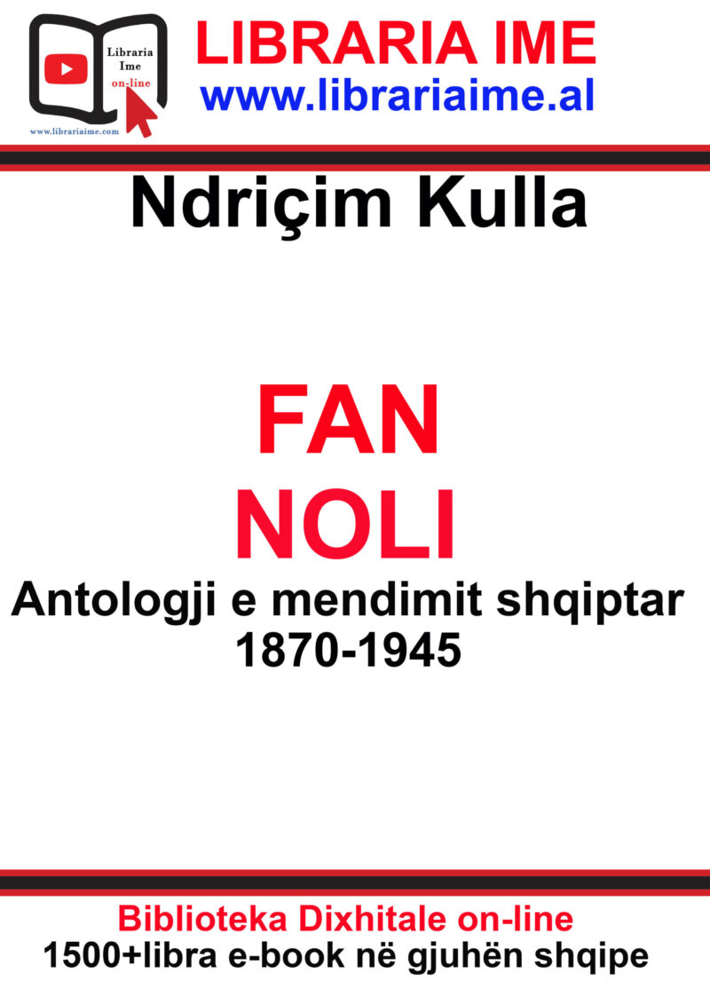 Ndricim Kulla Antologji e Mendimit Shqiptar 1870 1945 Fan Noli e book ...